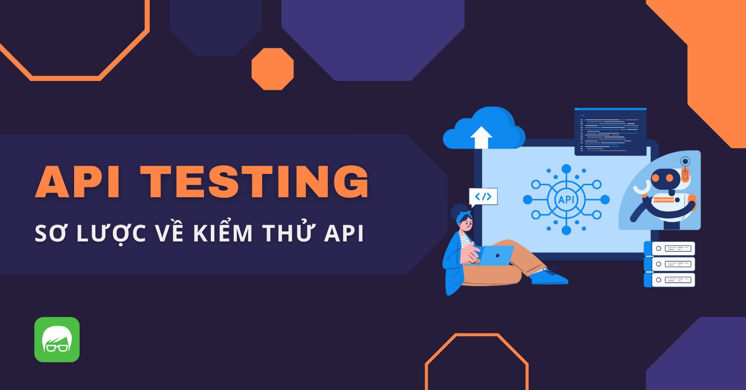 Sơ lược về API Testing | Anh Tester